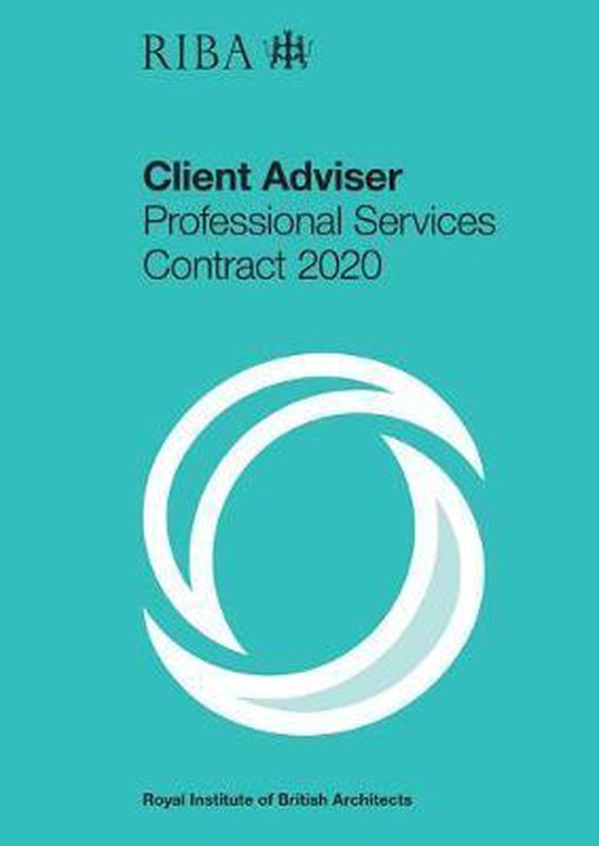 RIBA Client Adviser Professional Services Contract 2020, Riba ...