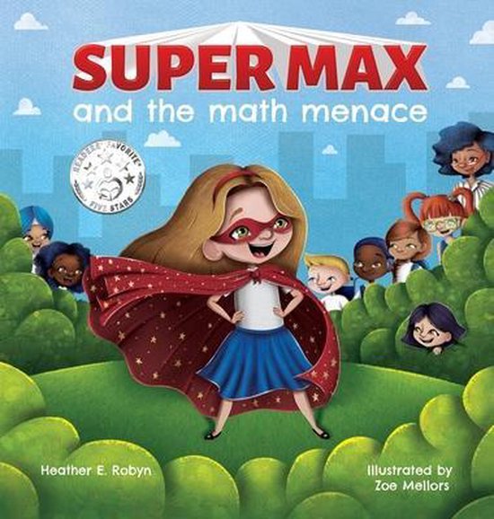 Super Max- Super Max and the Math Menace, Heather E Robyn ...
