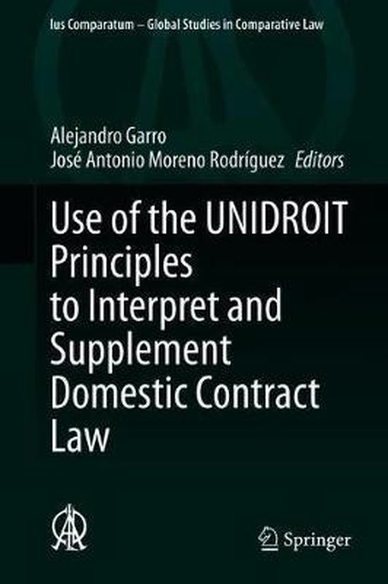Use of the UNIDROIT Principles to Interpret and Supplement Domestic ...
