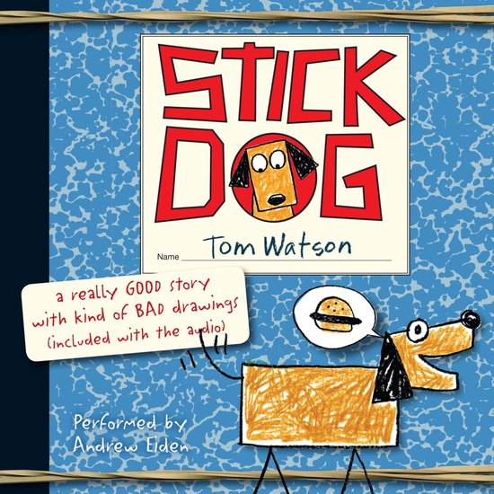 Stick Dog, Tom Watson | 9780062259363 | Boeken | bol.com