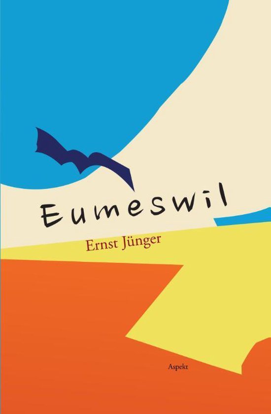 Eumeswil - Ernst Jünger's posthistorische roman over de anarch | bol