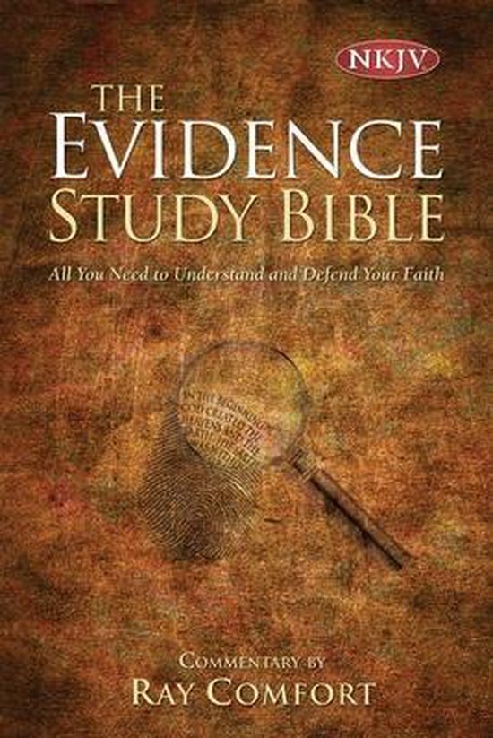 NKJV Evidence Bible | 9780882705255 | Ray Comfort | Boeken | bol.com