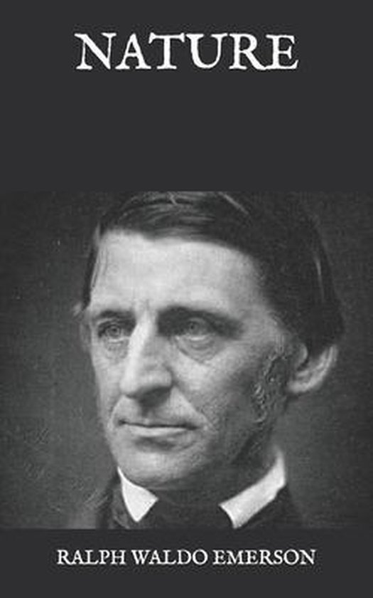 Nature, Ralph Waldo Emerson | 9798591515041 | Boeken | bol.com