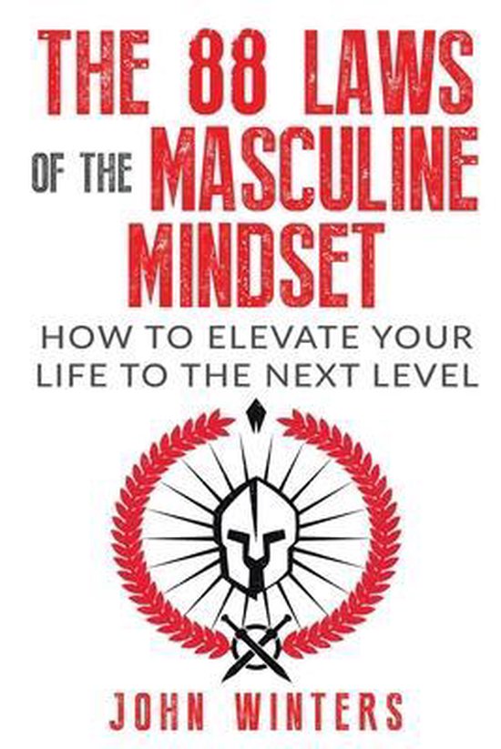 Books for Men Self Help-The 88 Laws Of The Masculine Mindset, John ...