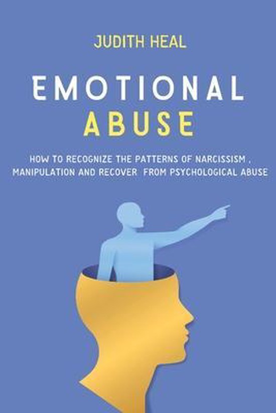 Emotional Abuse, Judith Heal | 9781801580076 | Boeken | bol.com
