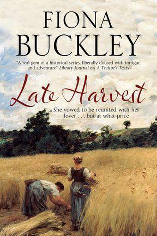 Late Harvest (ebook), Fiona Buckley | 9781780107585 | Boeken | bol.com