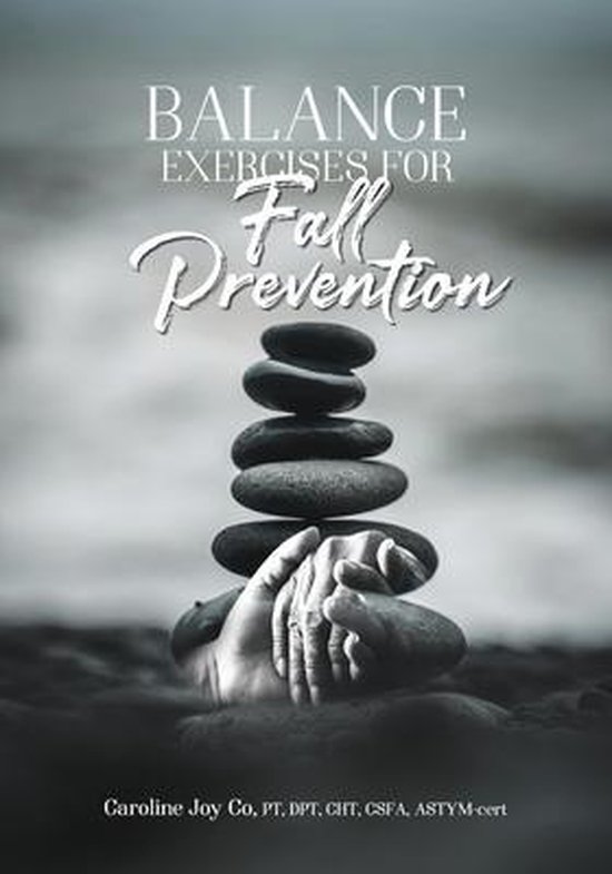 Balance Exercises for Fall Prevention | 9798683823009 | Rehabsurge Inc ...