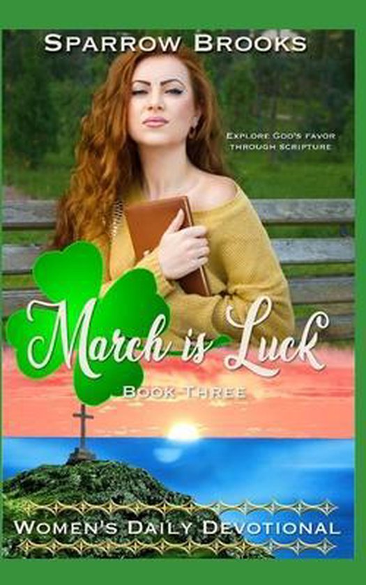 Women's Daily Devotional- March is Luck, Sparrow Brooks | 9798617439634 ...