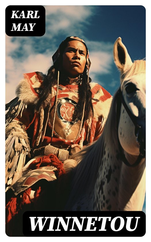 Winnetou (ebook), Karl May | 8596547740896 | Boeken | bol