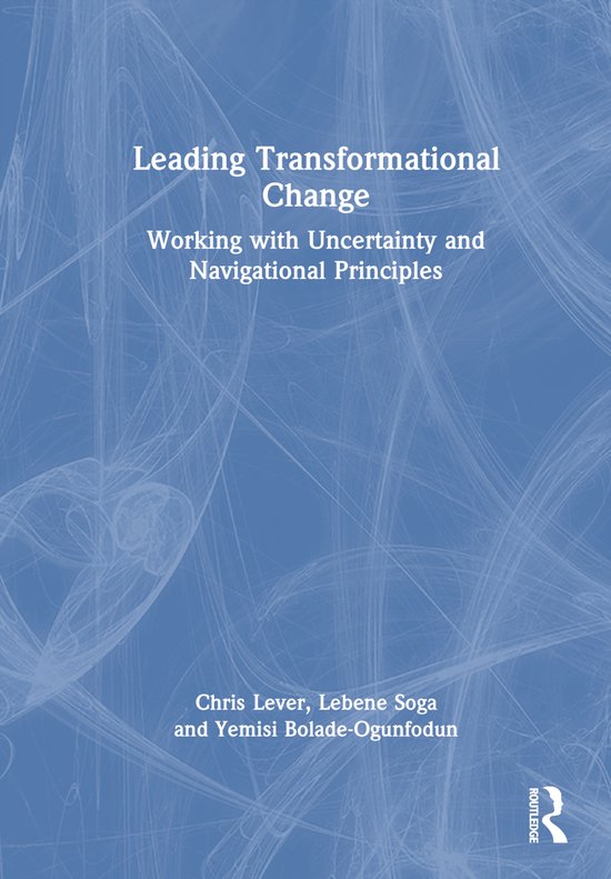 Leading Transformational Change | 9781032464756 | Chris Lever | Boeken | bol