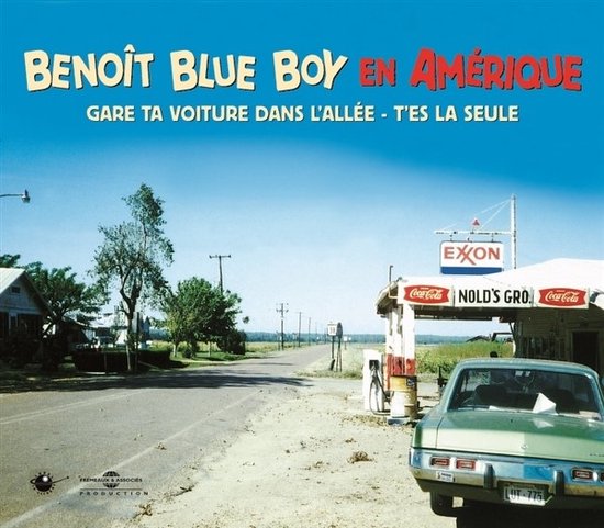 Benoit Blue Boy - Benoit Blue Boy En Amerique (CD), Benoit Blue Boy | Muziek | bol