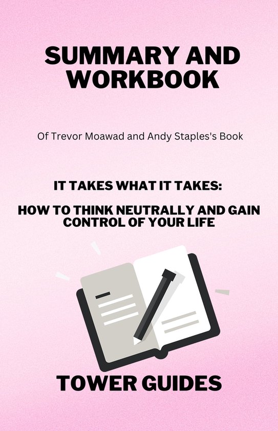 Fun and Easy Summary & Workbook - Summary and Workbook: It Takes What It Takes by... | bol