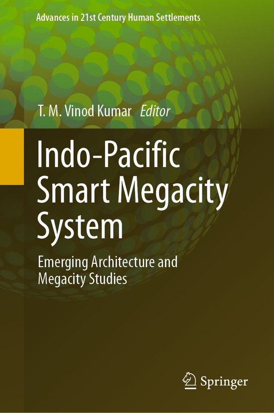 Advances in 21st Century Human Settlements - Indo-Pacific Smart ...