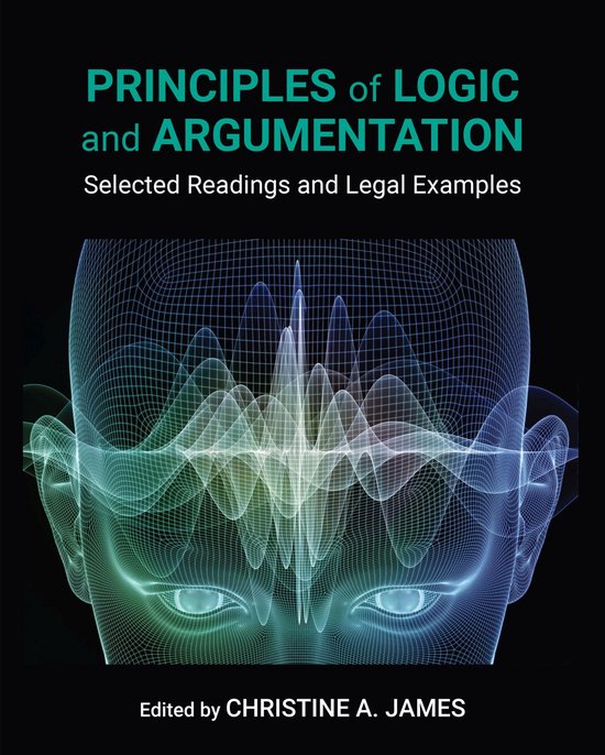 Principles of Logic and Argumentation | 9781793568984 | Christine A. James | Boeken | bol