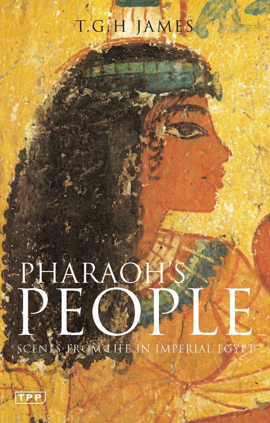 Pharaoh's People, T. G. H. James | 9781845113353 | Boeken | bol