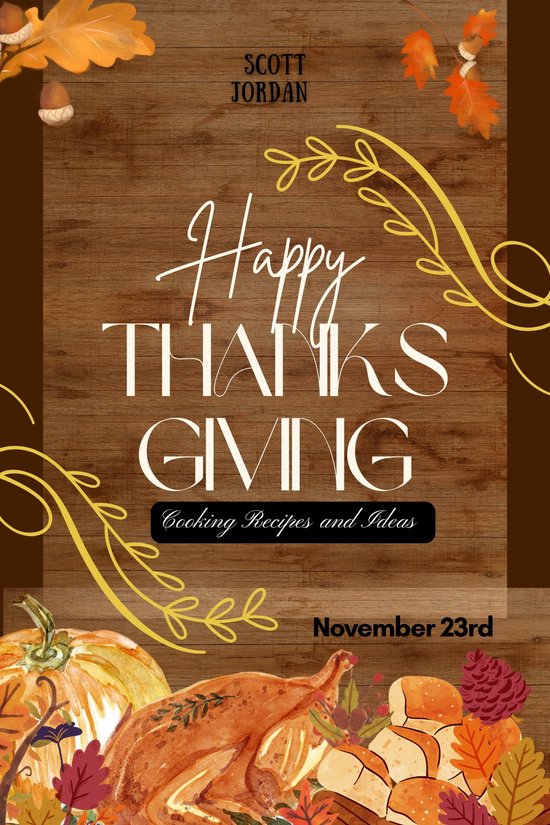 Happy Thanksgiving Day (ebook), Scott Jordan | 1230007019142 | Boeken | bol
