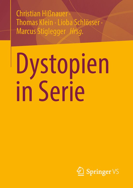 Dystopien in Serie | 9783658416768 | Boeken | bol.