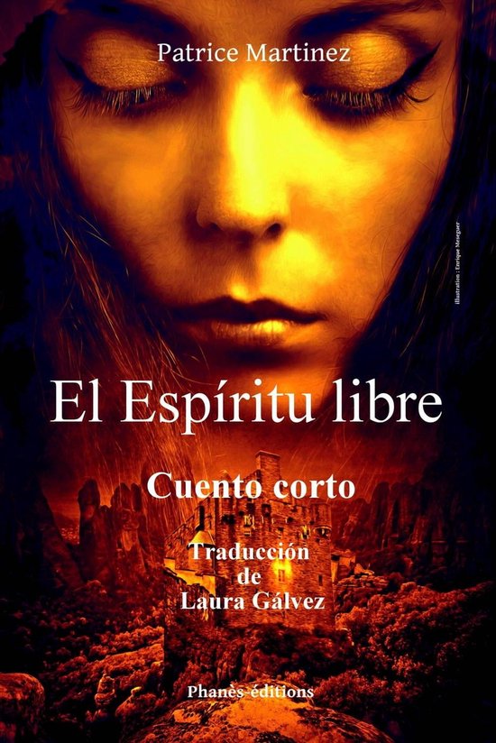 Cuento corto - El espíritu libre (ebook), Patrice Martinez ...