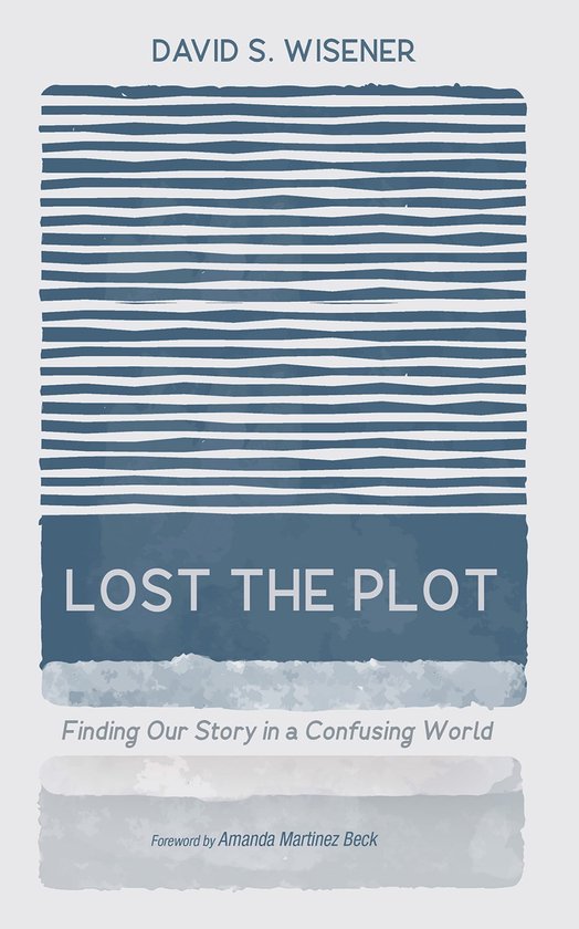 Lost the Plot (ebook), David S Wisener | 9781666783254 | Boeken | bol