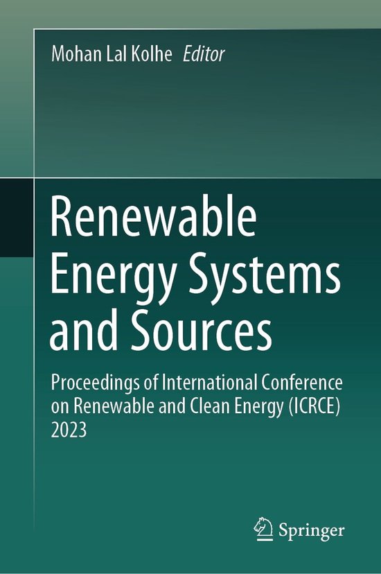 Renewable Energy Systems and Sources (ebook) | 9789819962907 | Boeken | bol