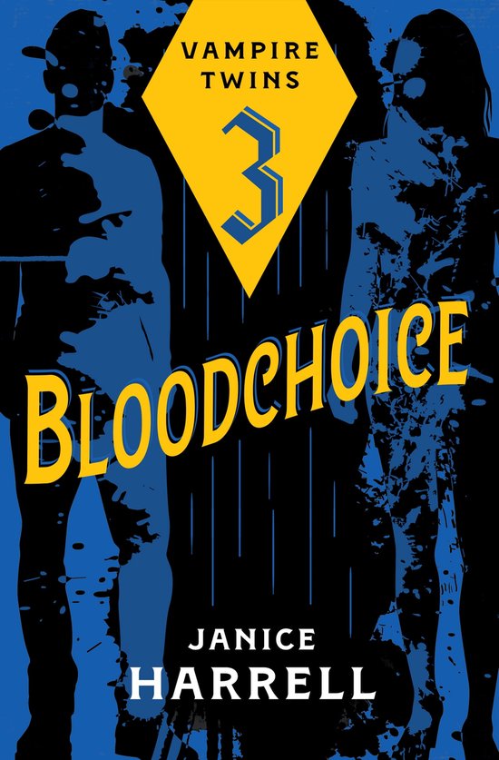 Vampire Twins - Bloodchoice (ebook), Janice Harrell | 9781504089135 ...