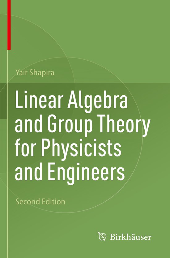 Linear Algebra and Group Theory for Physicists and Engineers ...