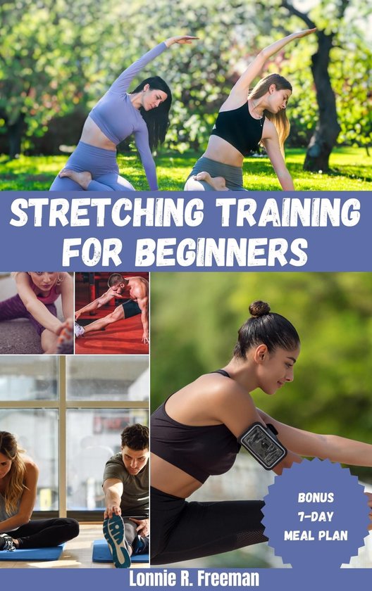 Stretching Exercises For Beginners (ebook), Lonnie R. Freeman ...