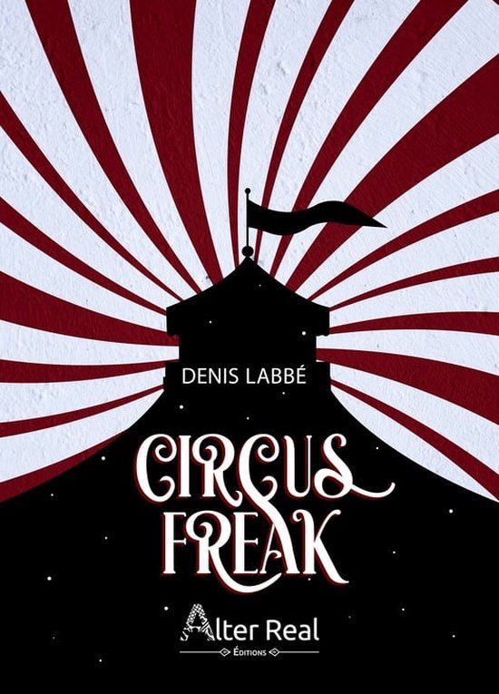Imaginaire - Circus Freak (ebook), Denis Labbé | 9782385750657 | Boeken ...