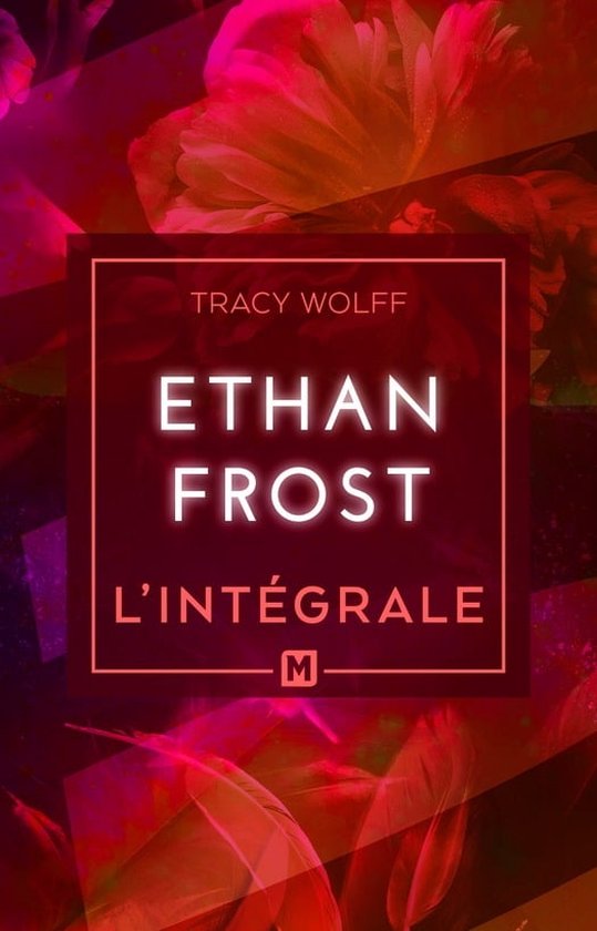 Les Intégrales Milady - Ethan Frost - L'Intégrale (ebook), Tracy Wolff | 9782811223441... | bol