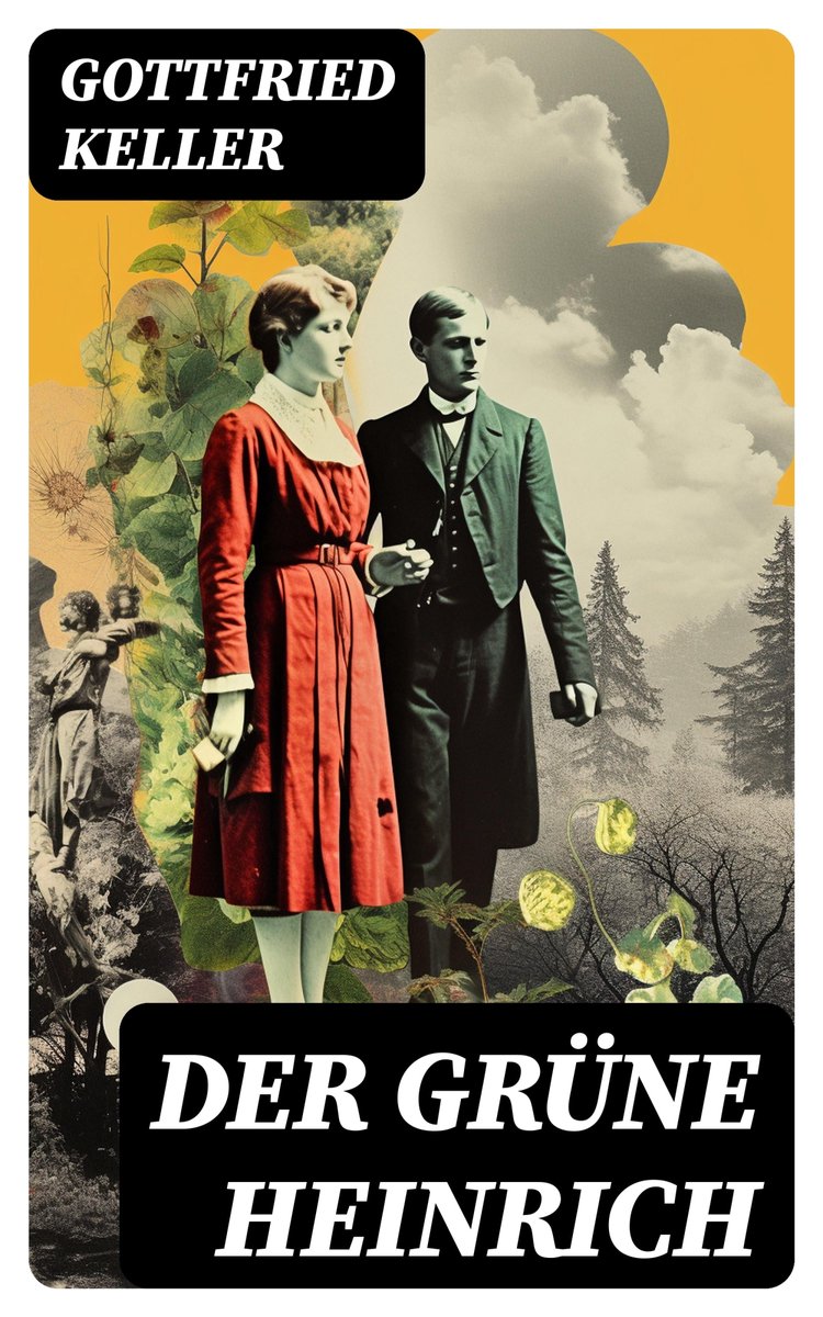 Der Grüne Heinrich (ebook), Gottfried Keller | 8596547756385 | Boeken | bol
