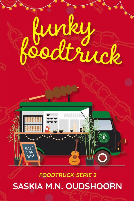 Foodtruck 2 - Funky Foodtruck (ebook), Saskia M.N. Oudshoorn ...