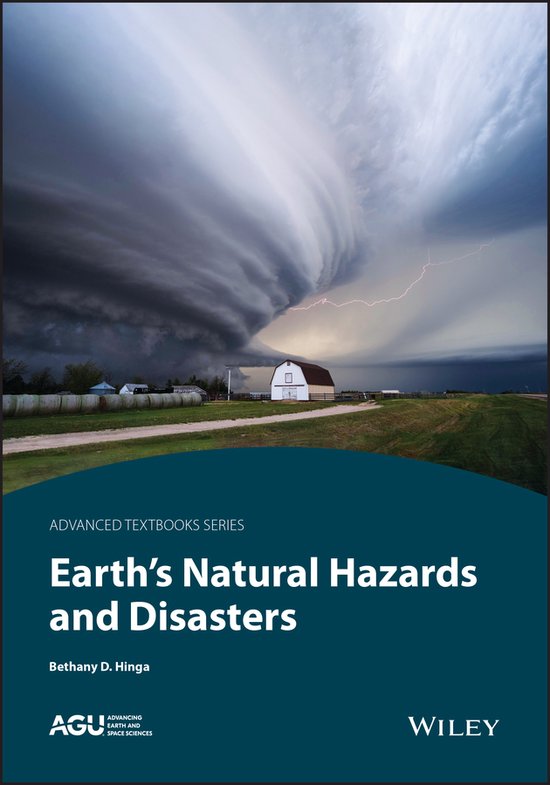 AGU Advanced Textbooks- Earth's Natural Hazards and Disasters, Bethany ...