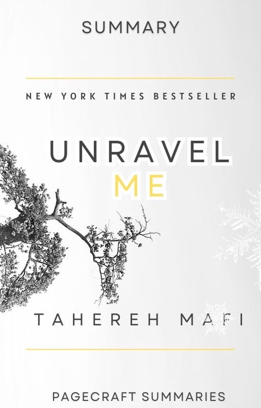 Shatter Me 2 - Summary of Unravel Me by Tahereh Mafi (ebook), PageCraft ...