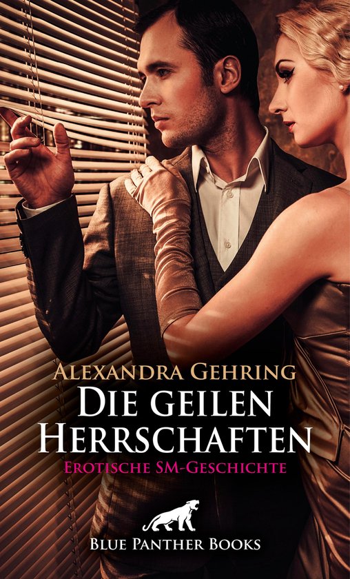 Love, Passion & Sex - Die geilen Herrschaften Erotische SM-Geschichte (ebook),... | bol