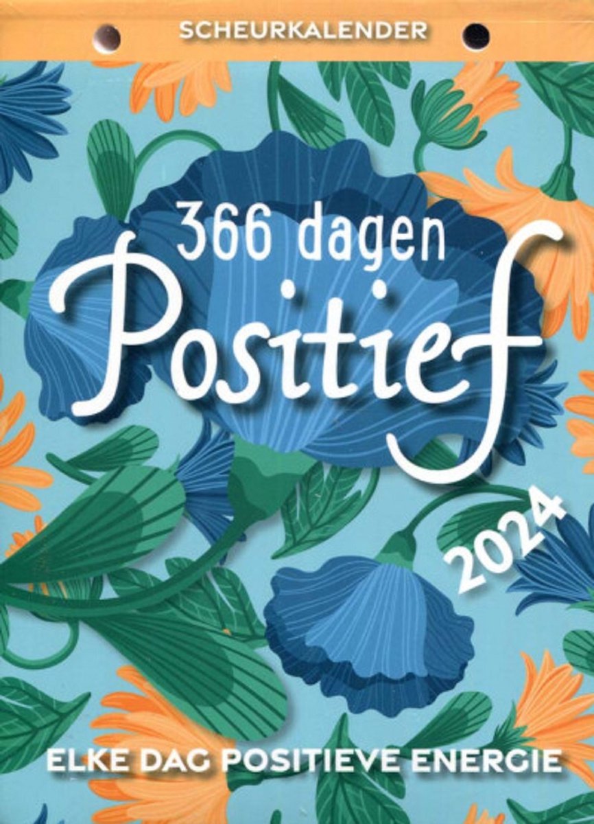 Scheurkalender Positief 2024 - Kalender elke dag een positieve start | bol