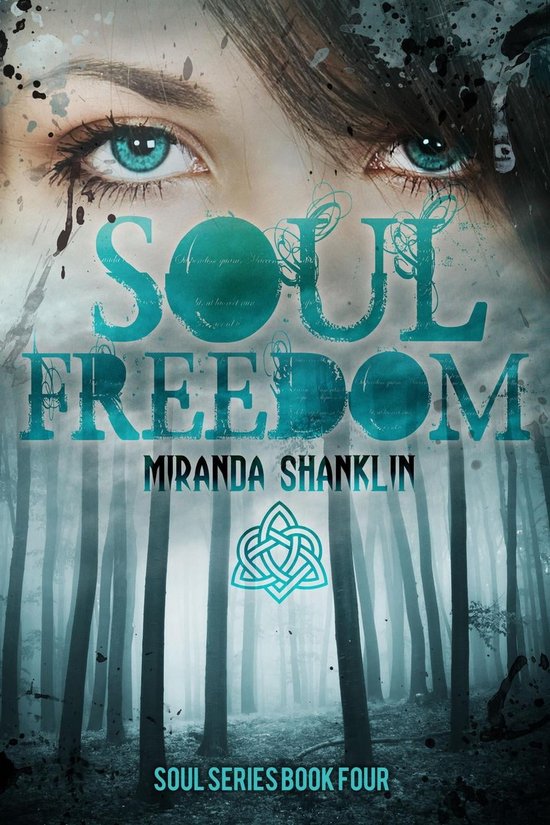 Soul Series 4 - Soul Freedom (ebook), Miranda Shanklin | 9798223502555 ...
