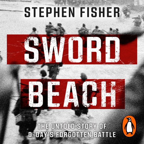 Sword Beach, Stephen Fisher | 9781529930320 | Boeken | bol