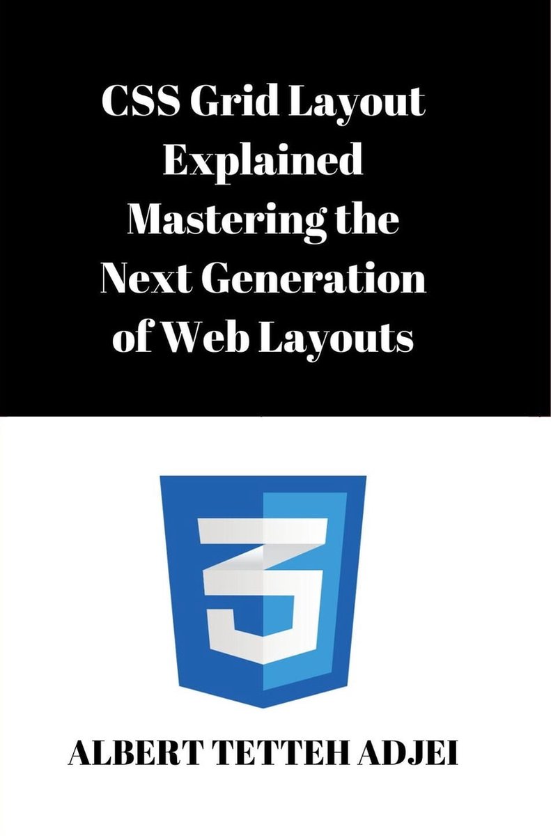 CSS Grid Layout Explained: Mastering the Next Generation of Web Layouts (ebook),... | bol