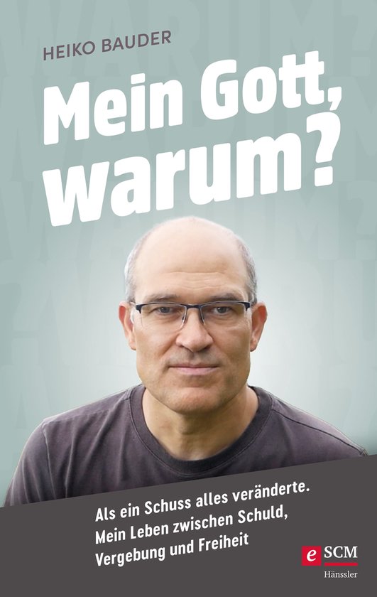 Mein Gott, warum? (ebook), Heiko Bauder | 9783775176309 | Boeken | bol