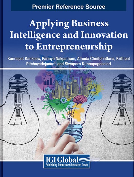 Applying Business Intelligence and Innovation to Entrepreneurship ...