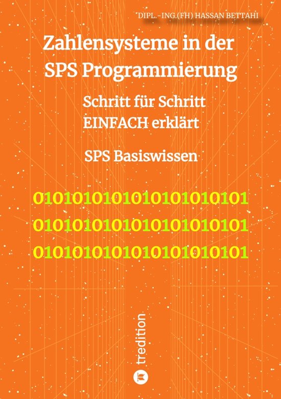 PC2PLC 1 - Zahlensysteme in der SPS Programmierung (ebook), Dipl.-Ing ...