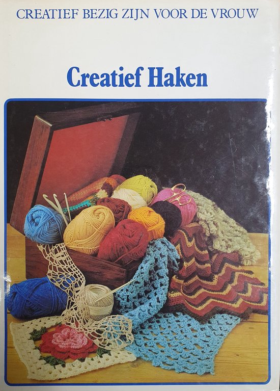Creatief Haken - bezig zijn voor de vrouw en man | bol