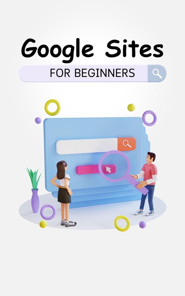 Google Sites For Beginners: The Complete Step-By-Step Guide On How To ...