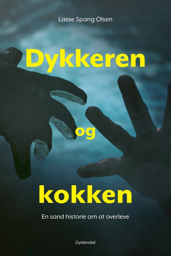 Dykkeren og kokken (ebook), Lasse Spang Olsen | 9788702404425 | Boeken ...