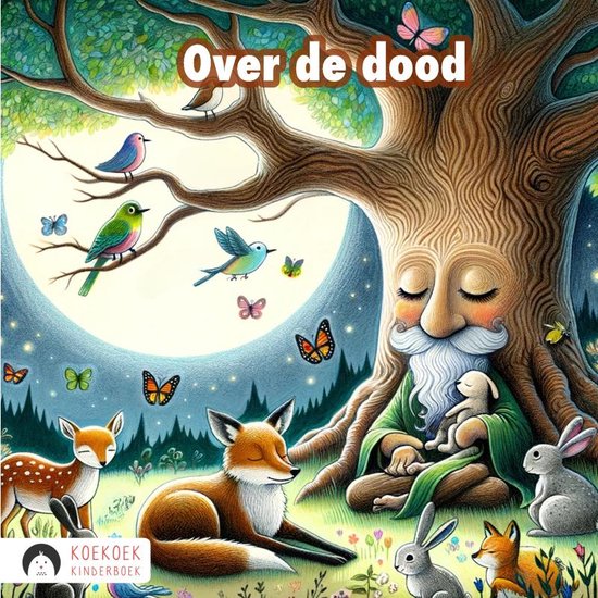 Over de dood, Koekoek Kinderboek | 9789464927757 | Boeken | bol