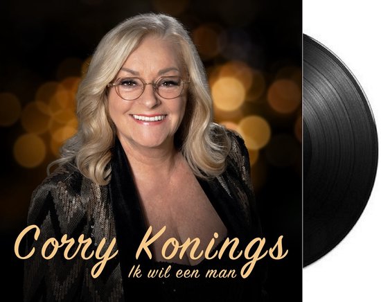 Corry Konings - Ik Wil Een Man (7" Single), Corry Konings | Muziek | bol