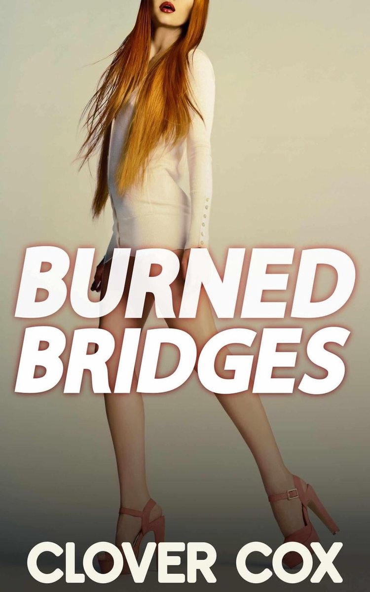Burned Bridges (ebook), Clover Cox | 9798223840695 | Boeken | bol