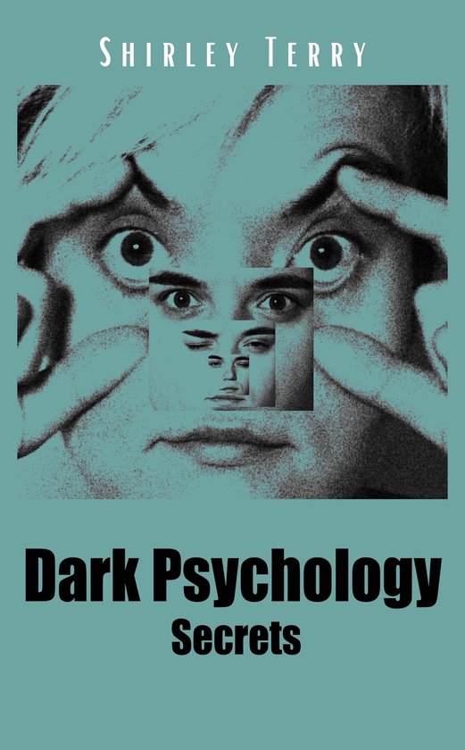 Dark Psychology Secrets (ebook), Shirley Terry | 1230007130731 | Boeken ...