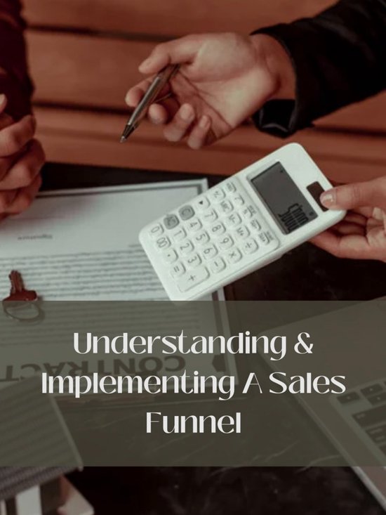 Understanding and Implementing a Sales Funnel (ebook), Ischtelle ... Understanding and Implementing a Sales Funnel (ebook), Ischtelle ...