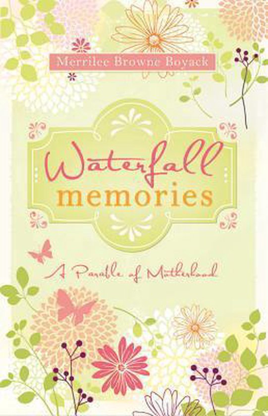 Waterfall Memories, Merrilee Browne Boyack | 9781462110155 | Boeken | bol